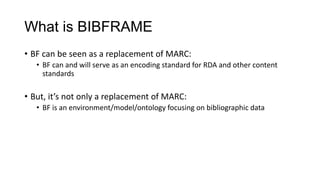 Introduction to bibframe | PPTX | Technology & Computing