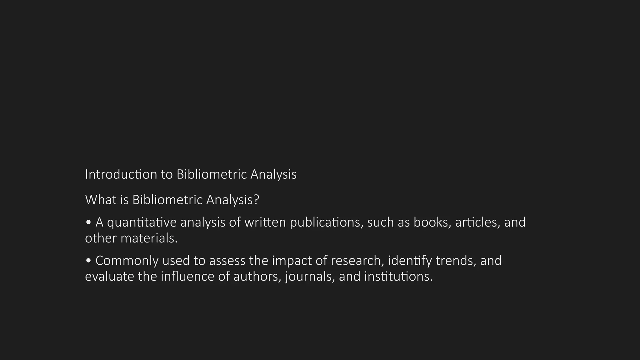Introduction to Bibliometric Analysis.pptx