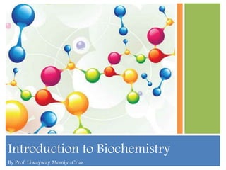 Introduction to biochemistry | PPTX