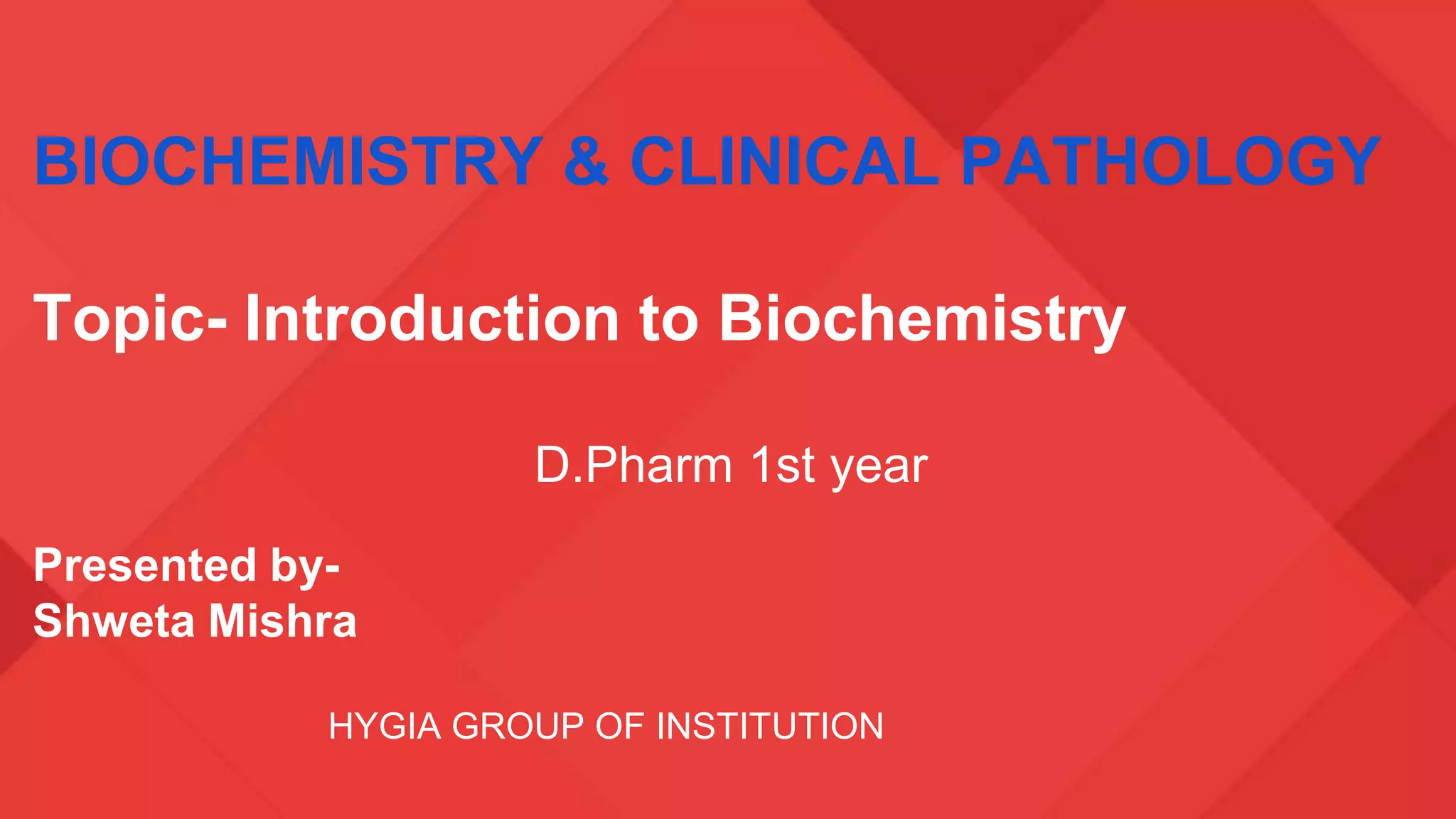Introduction to biochemistry | PPT