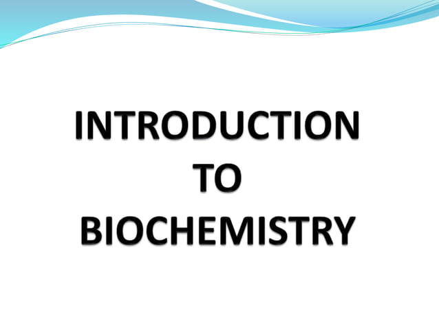 Introduction to Biochemistry | PPTX