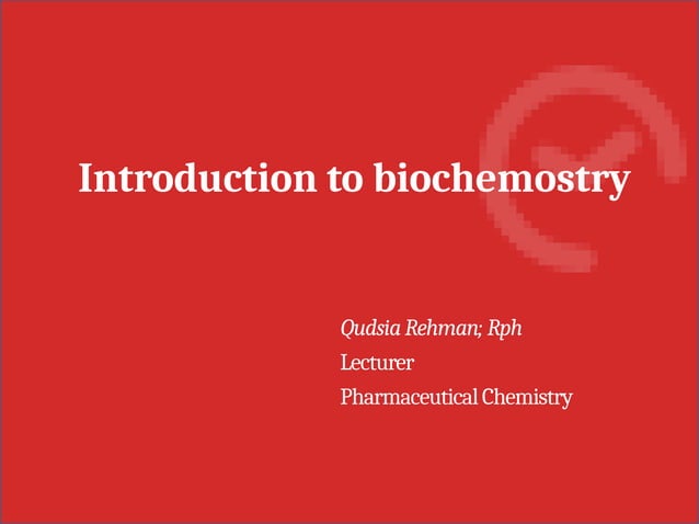 Introduction to biochemistry.pptx....... | PPT