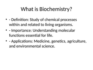 Introduction_to_Biochemistry_Presentation.pptx