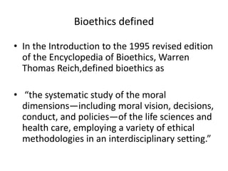 Introduction to bioethics | PPTX