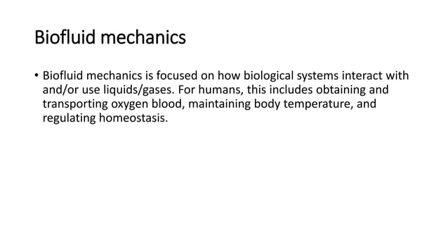 Introduction to biofluid mechanics | PPTX | Physics | Science