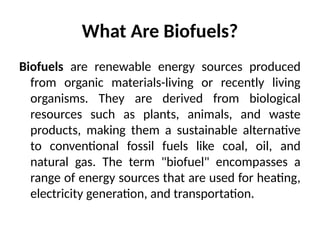 Introduction to Biofuels Basic Information and Overview.pptx