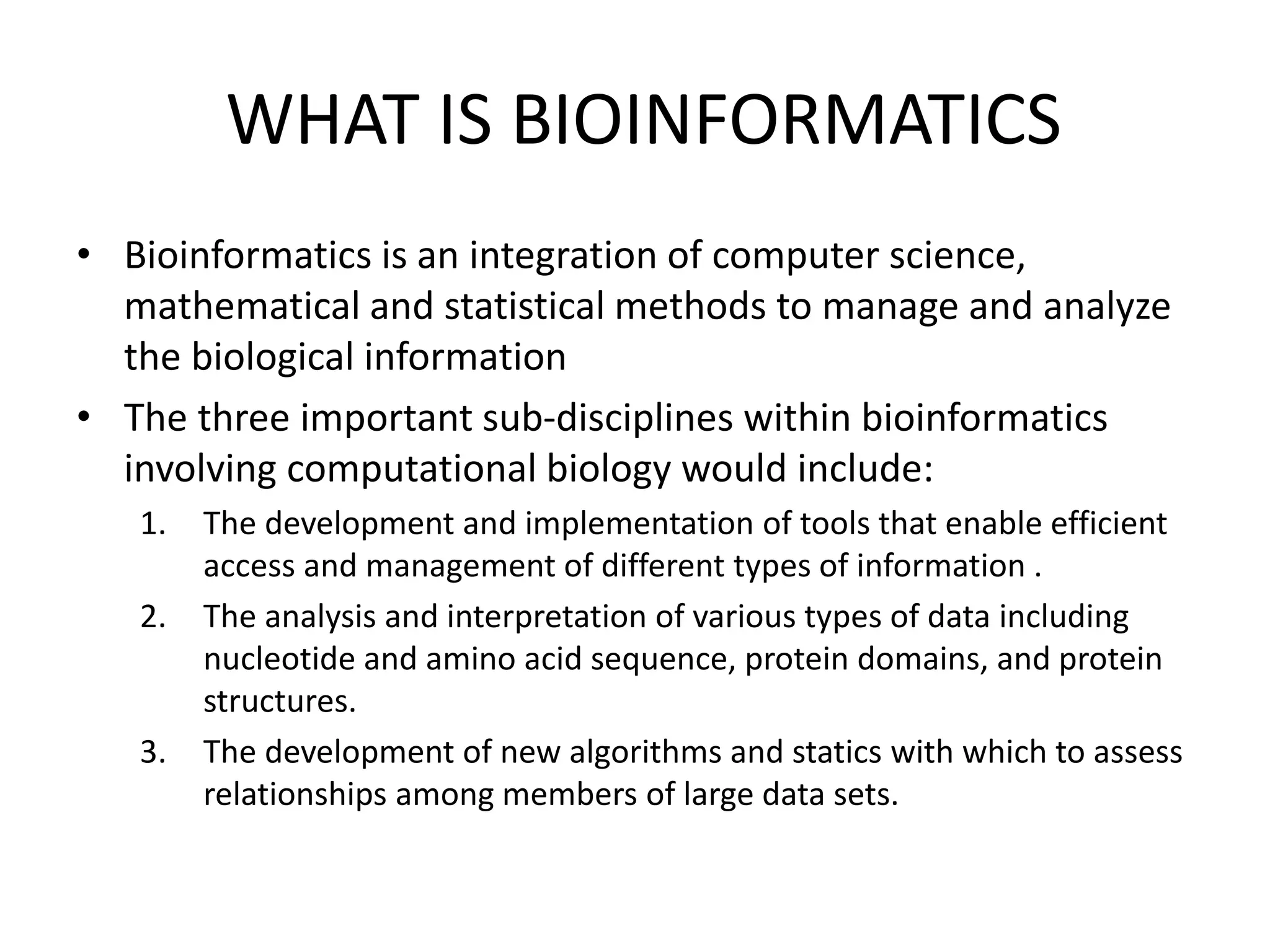 Introduction to bioinformatics | PPTX | Biological Sciences | Science