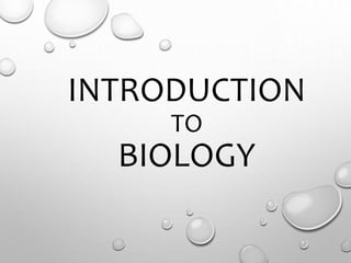 Introduction to Biology | PPT