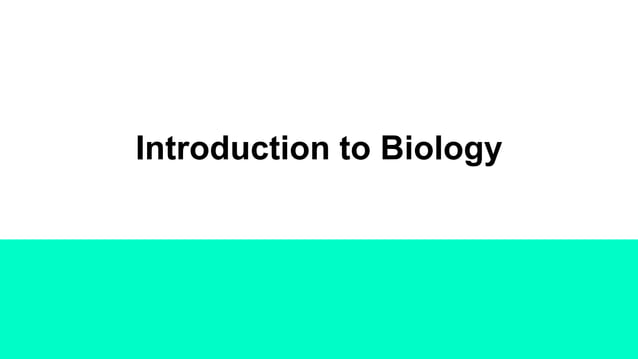 Introduction to Biology | PPT