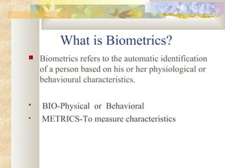 Introduction To Biometrics | PPT
