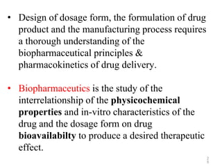 Introduction to biopharmaceutics and its importance in dosage form ...