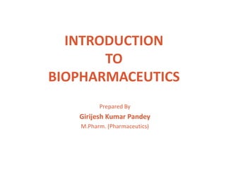 Introduction to Biopharmaceutics | PDF
