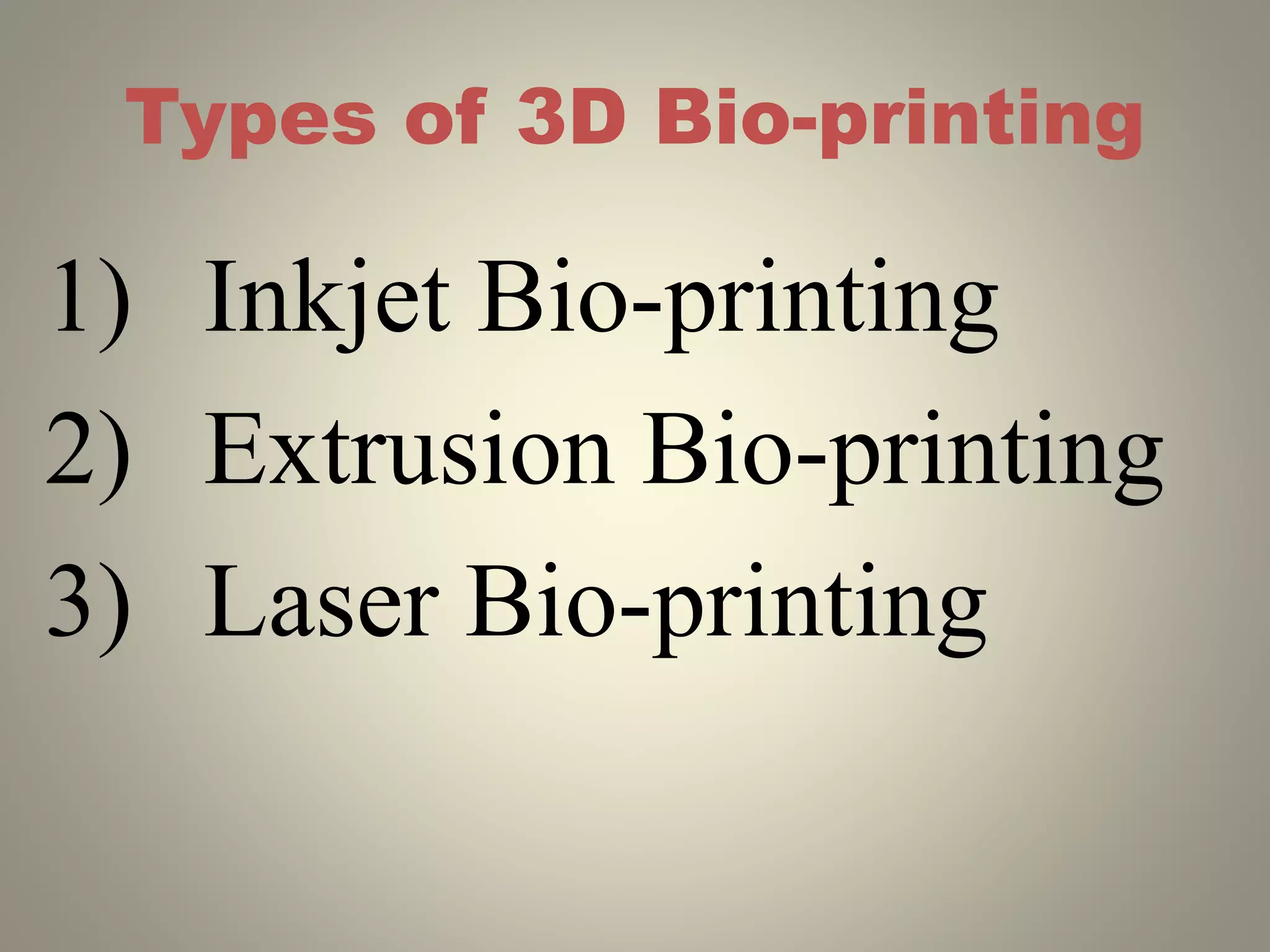 Introduction to 3D Bio-printing | PPTX