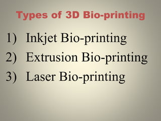 Introduction to 3D Bio-printing | PPTX