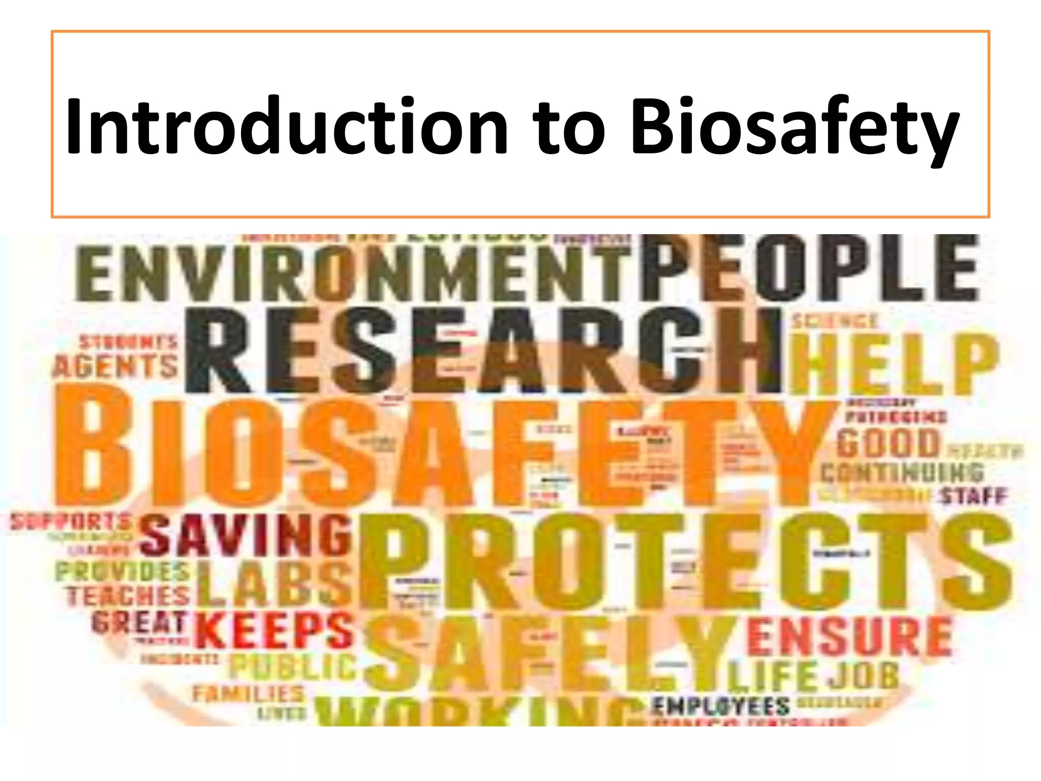 Introduction to biosafety | PPTX