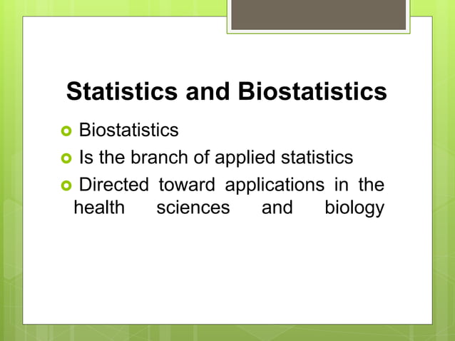 Introduction to Biostatistics.pptx | Science
