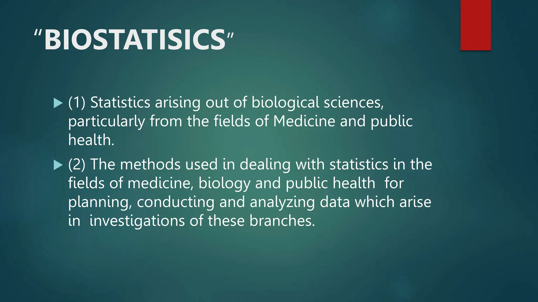 BIOSTATISTICS IN MEDICINE & PUBLIC HEALTH.pptx