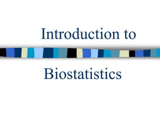 Introduction to Biostatistics_20_4_17.ppt