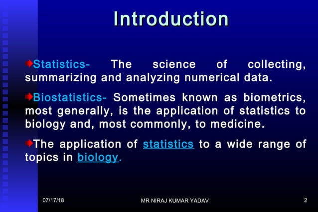 Introduction to biostatistics by Niraj Kumar Yadav | PPT