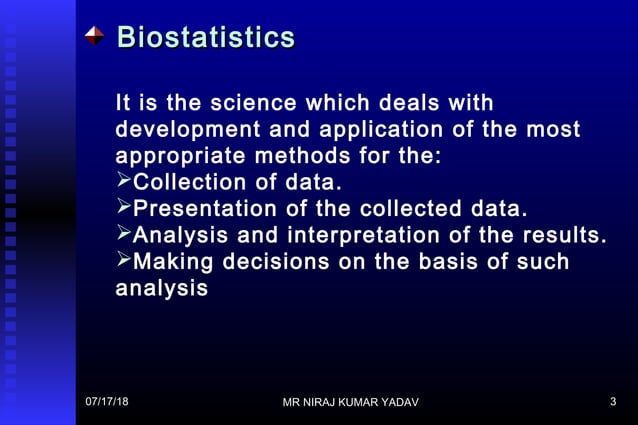 Introduction to biostatistics by Niraj Kumar Yadav | PPT