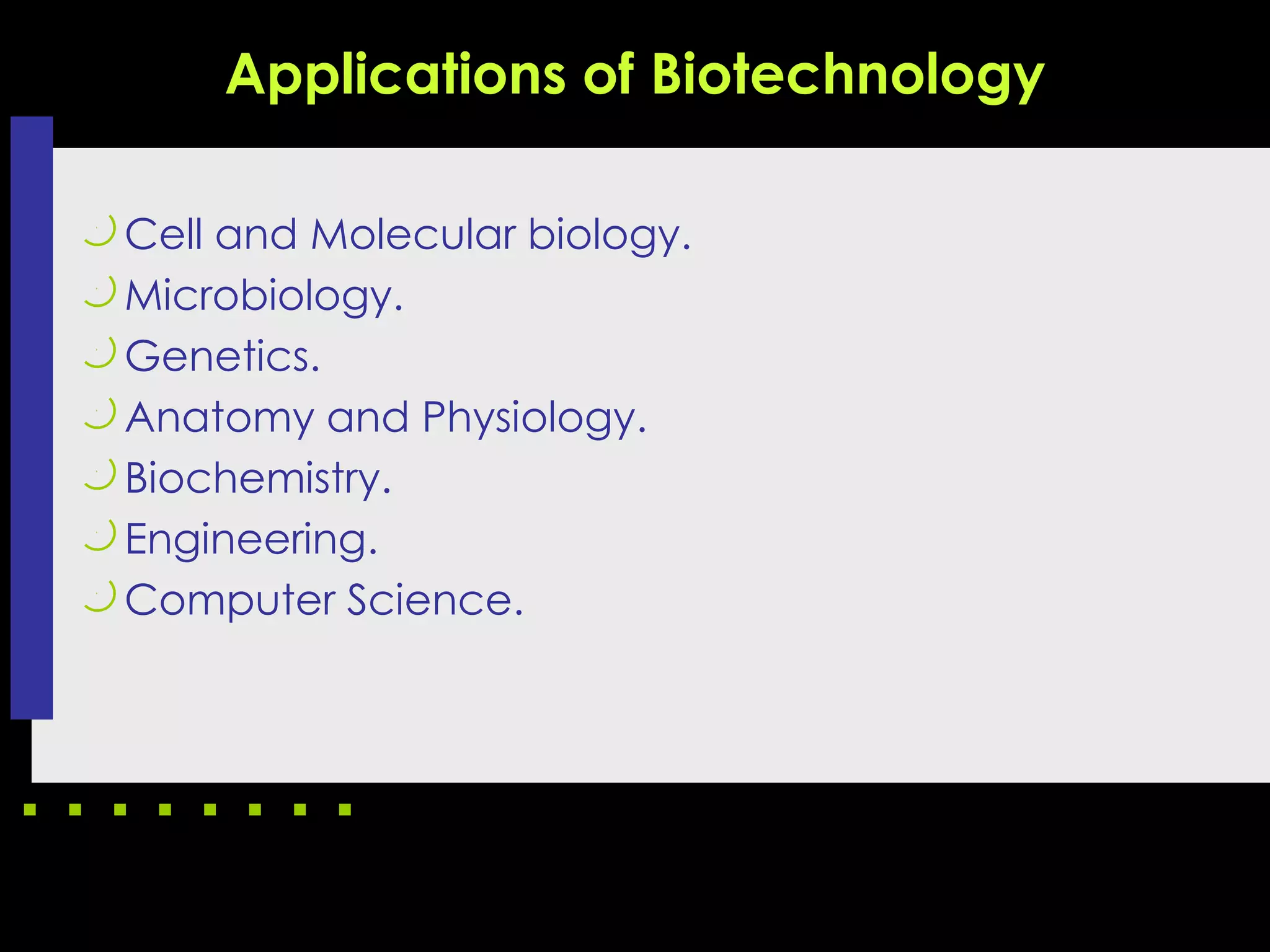 Introduction to biotechnology | PPTX