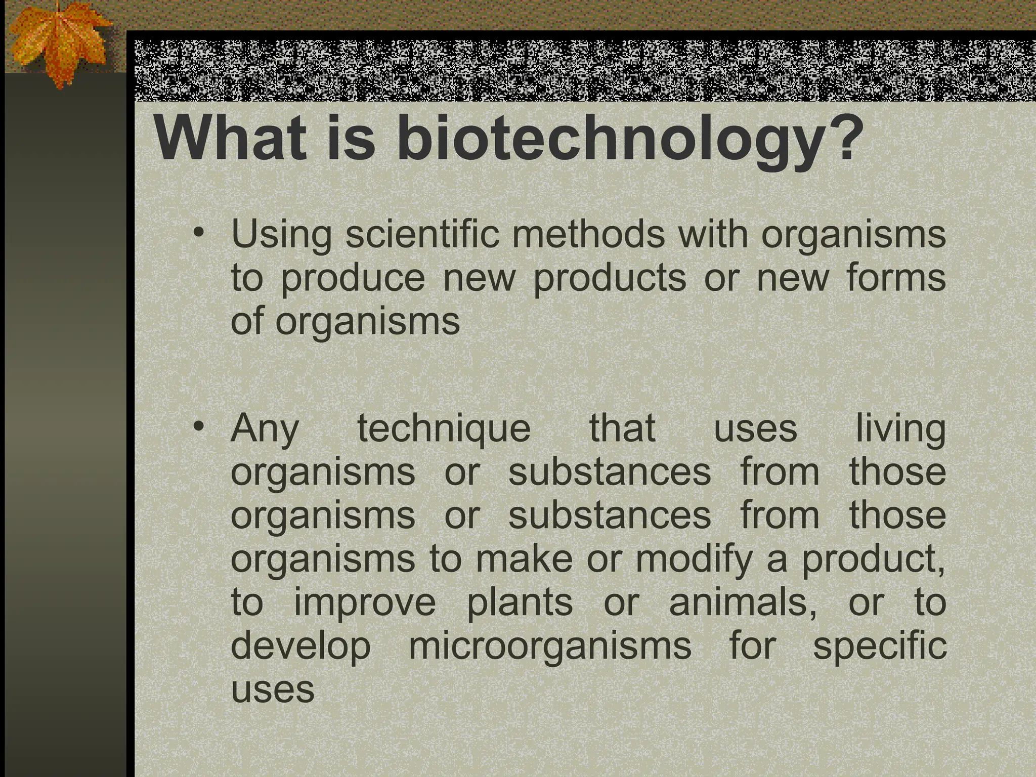 Introduction to Biotechnology.pptnbvghjfjhj | PPT
