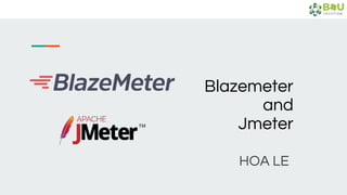 Introduction to blazemeter and jmeter | PPTX