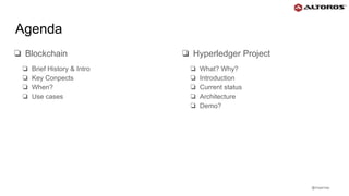 Introduction to Blockchain and the Hyperledger Project | PPT