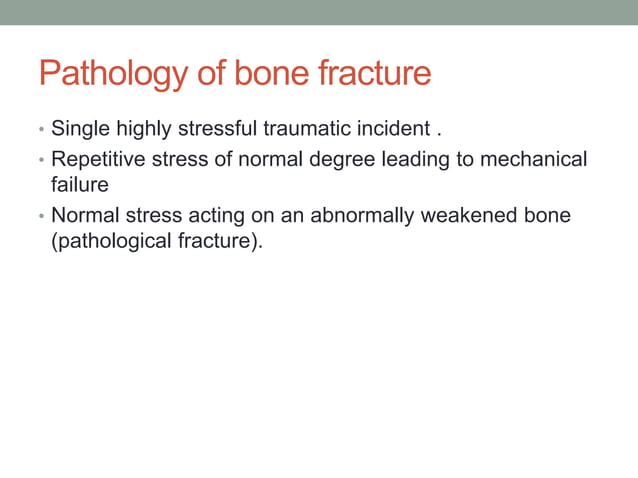 Introduction to bone fracture | PPTX