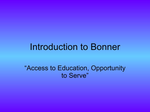 Introduction To Bonner | PPT
