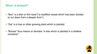 INTRODUCTION TO BONSAI (presentation).pptx