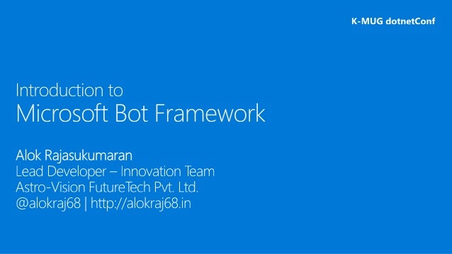 Introduction to Microsoft Bot Framework