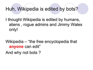 Introduction to bots on wikipedia | PPT