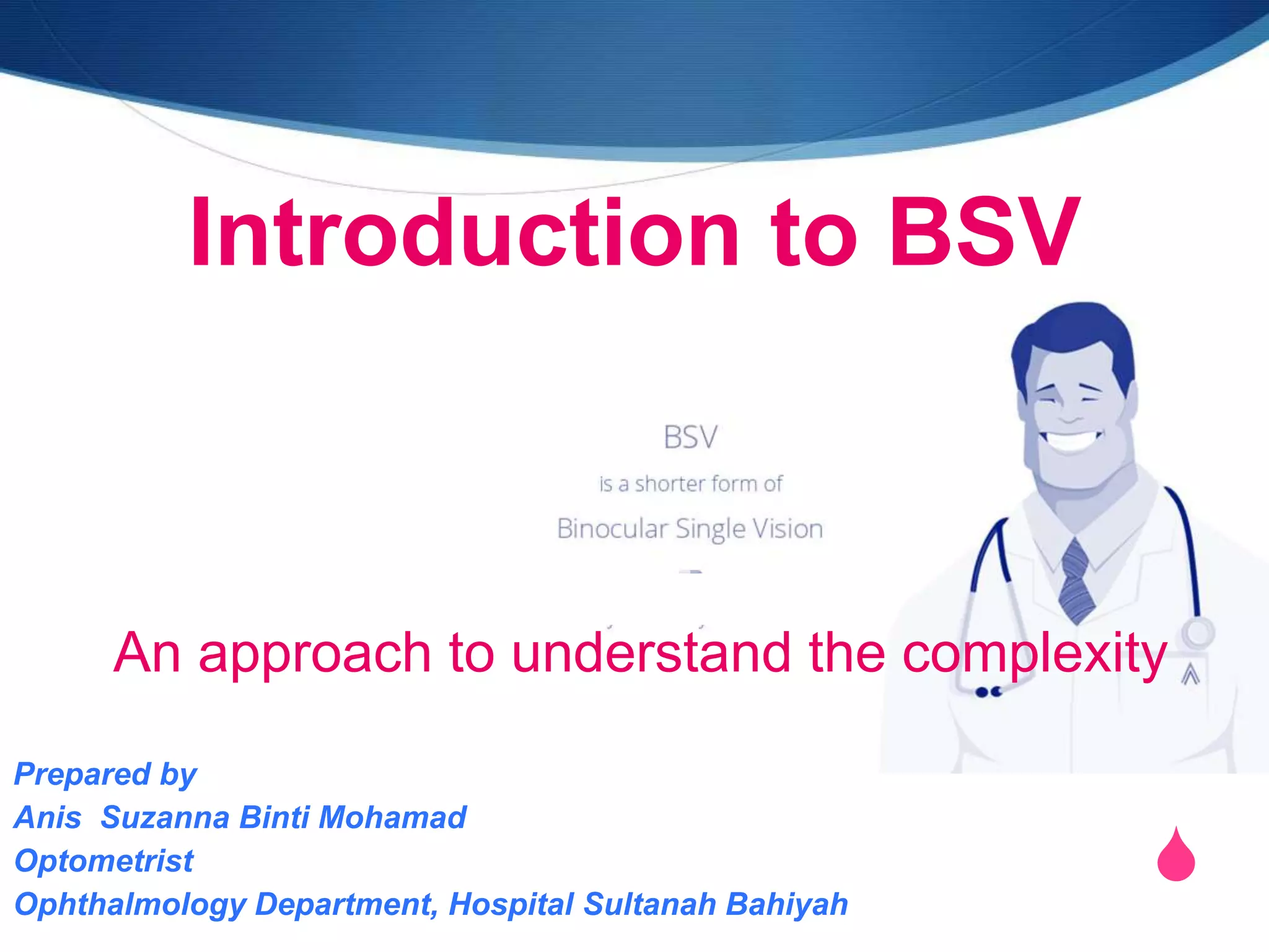 Introduction to binocular single vision (BSV) | PPTX