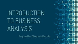 Introduction to business analysis | PPT