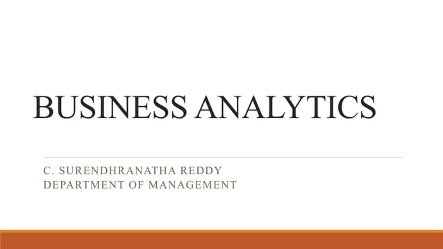 INTRODUCTION TO BUSINESS ANALYTICS.pptx | Business Administration ...