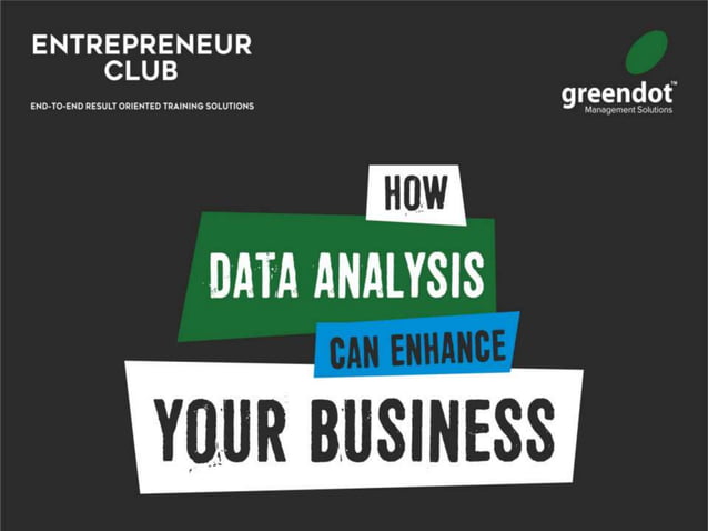 How Data Analysis can enhance your Business | PPT