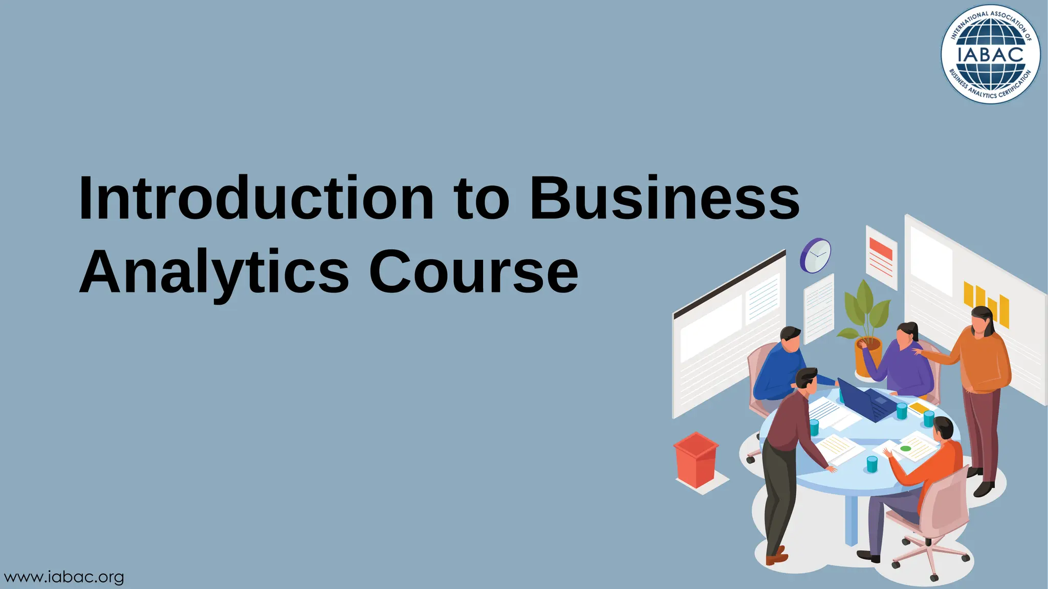 Introduction to Business Analytics Course | IABAC | PPT