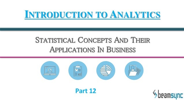 Introduction To Business Analytics Course Part 12