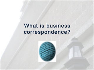 Introduction to business correspondence | PPT