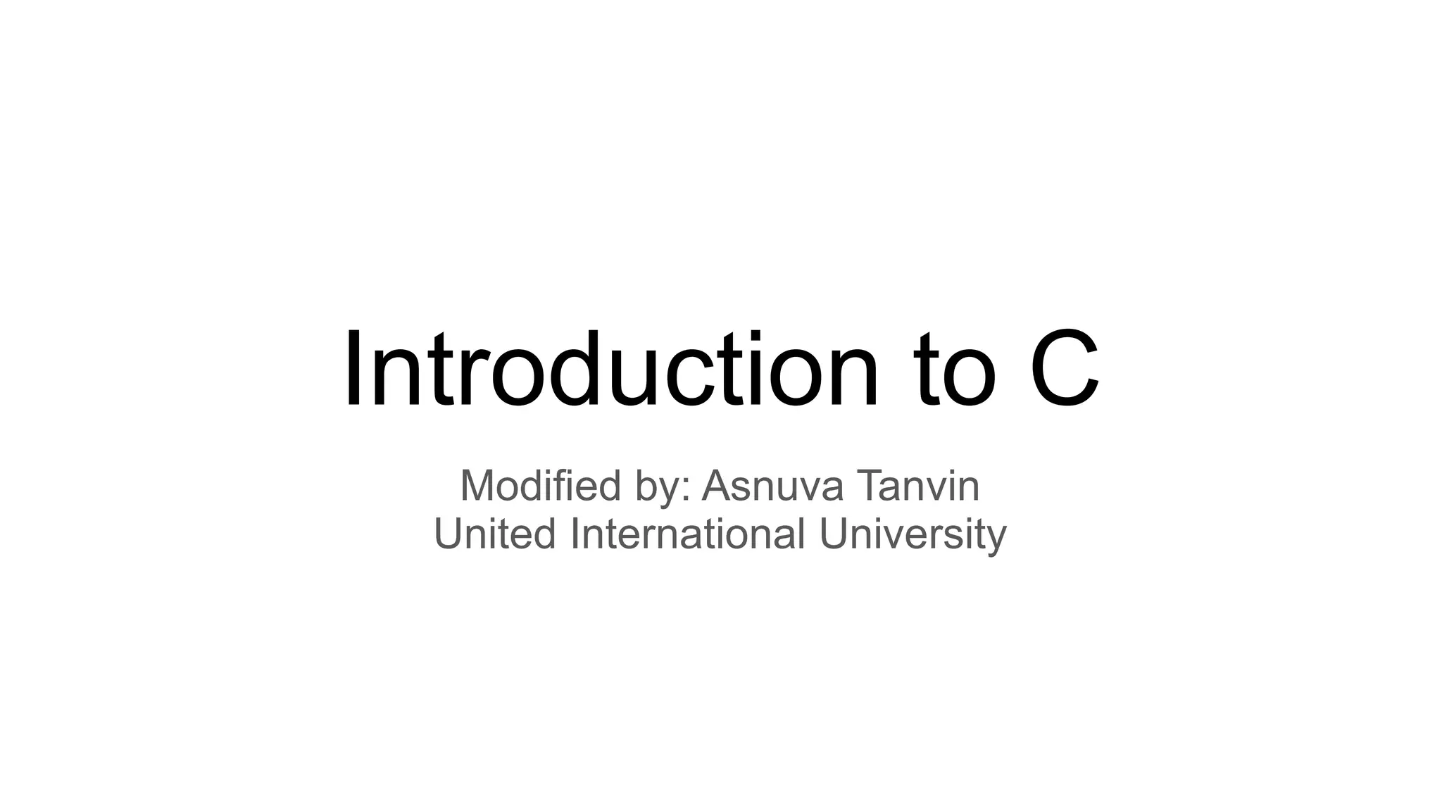 Introduction to C - SPL Lab - UIU - First Slide | PPTX