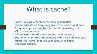 Introduction to Cache FOR ENGINEERING IN 1ST SEM.pptx