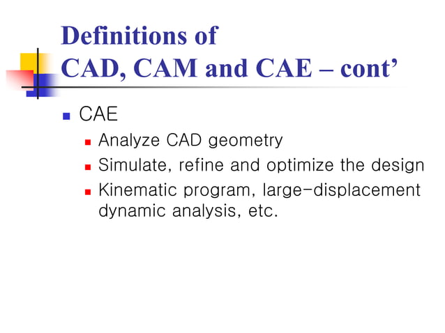 Introduction to CAD/CAE/CAM | PPT