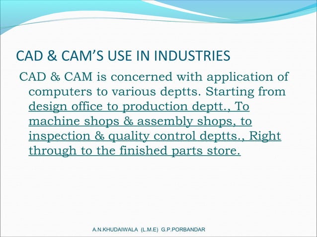Introduction to CAD CAM in industries | PPT