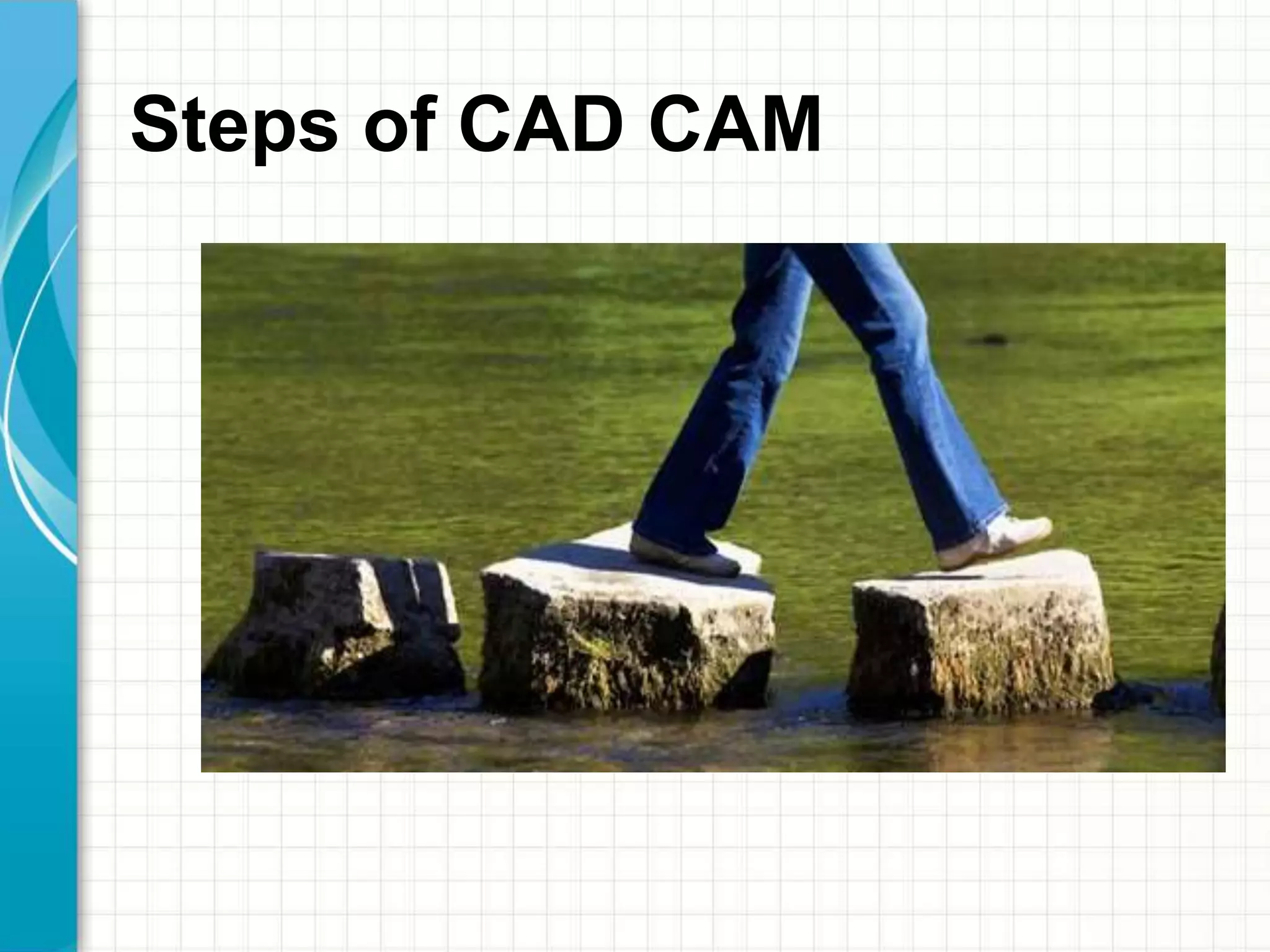 Introduction to cad cam | PPTX