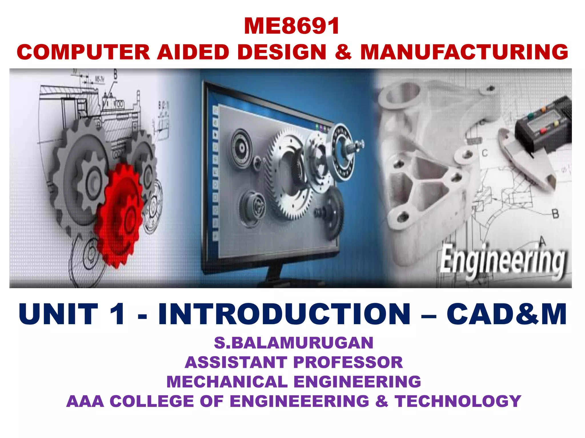INTRODUCTION TO COMPUTER AIDED DESIGN & MANUFACTURING | PDF