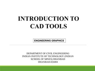 Introduction_to_CAD_tools_15809188935553063905e3ae86dcf350.pptx