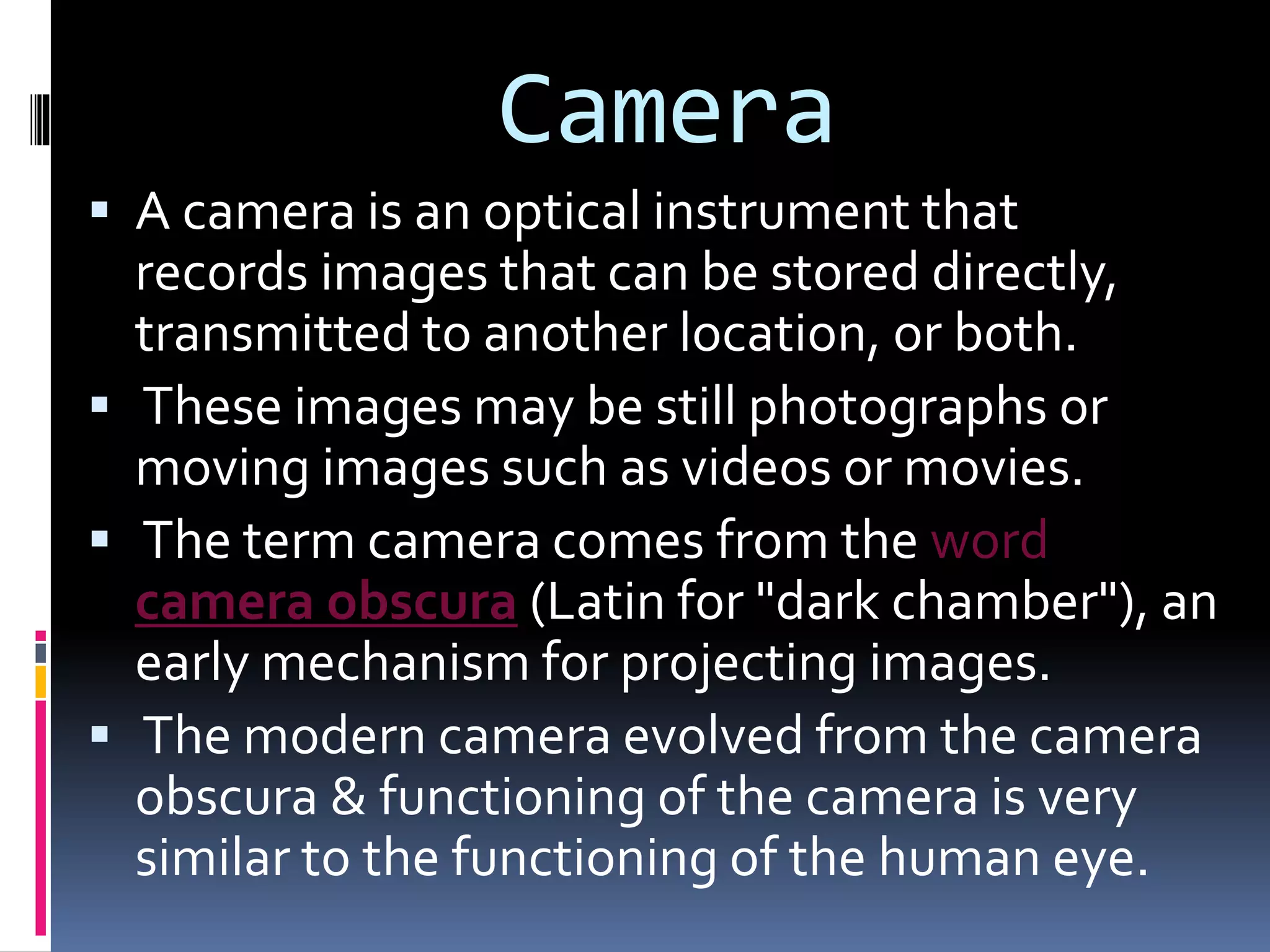 Introduction to camera & its major parts | PPTX