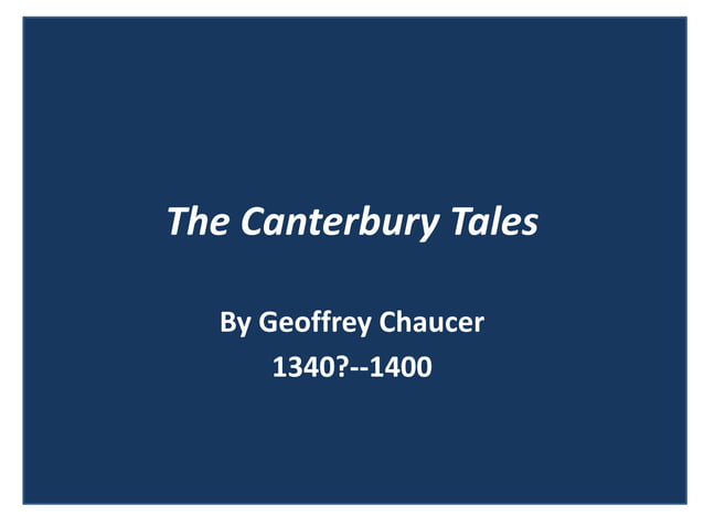 Introduction to Canterbury Tales | PPTX | Christianity | Religion ...