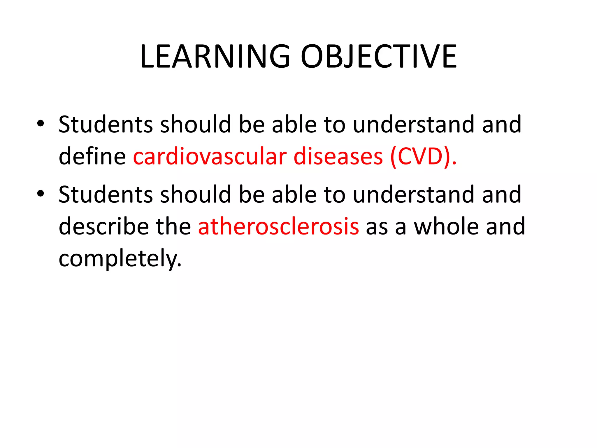 Introduction to cardiovascular diseases artherosclerosis | PPT